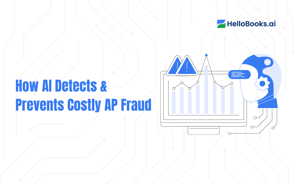 How AI Detects & Prevents Costly AP Fraud | HelloBooks.ai